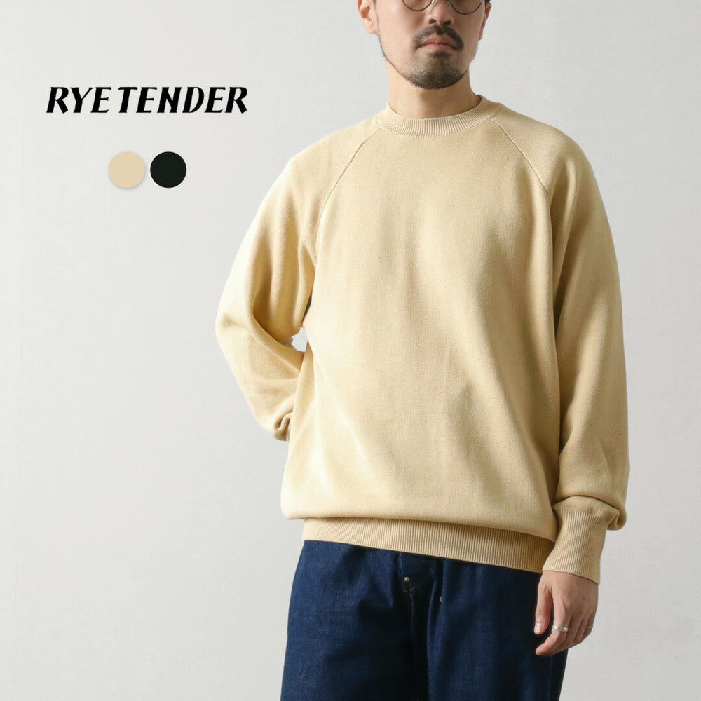 RYE TENDER（ライテンダー） フルトン ラグラン ニットスウェット / メンズ トップス クルーネック 綿100 コットン ...