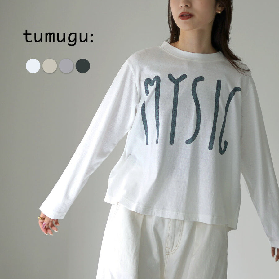 TUMUGU（ツムグ） ラフィ天竺2 プリント長袖T クルーネック MYSIG / レディース トップス カットソー ロンT 綿100 ロゴ 日本製｜ROCOCO ONLINE STORE